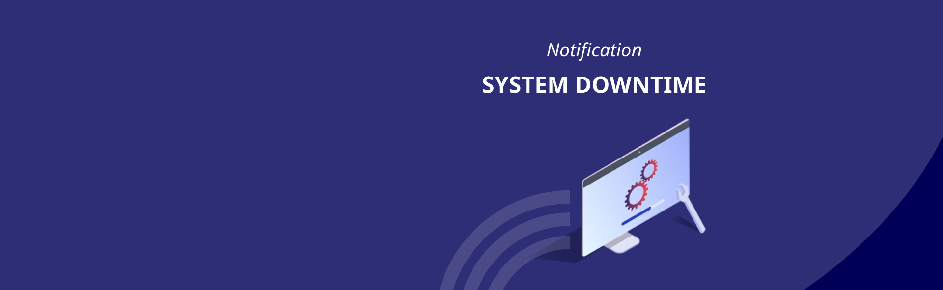 Notification: System Downtime