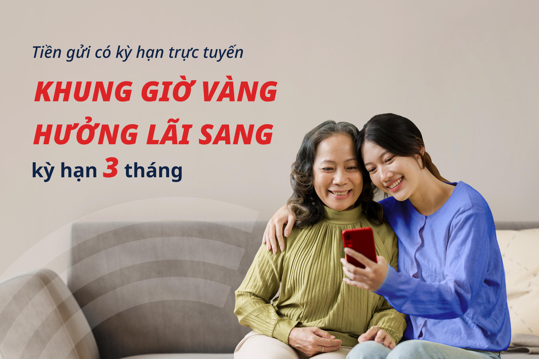 Chương trình khuyến mại: Khung Giờ Vàng - Hưởng Lãi Sang